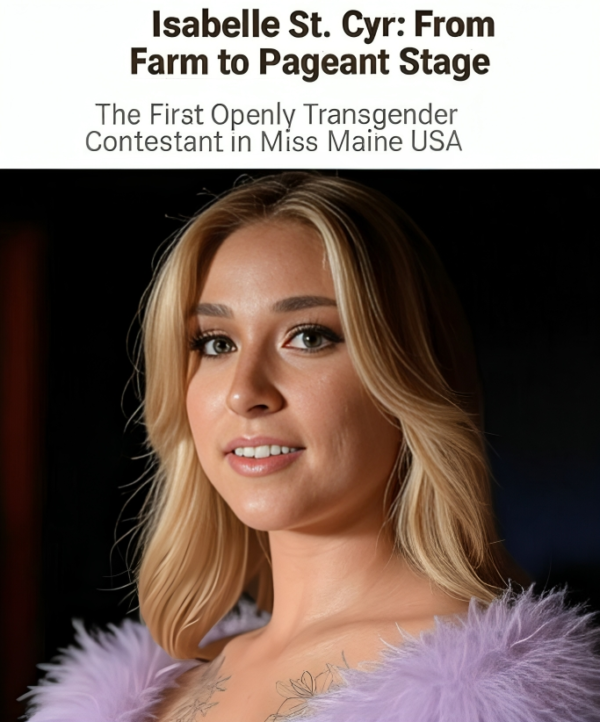 Isabelle St. Cyr Shatters Expectations as the First Man in Miss Maine ...